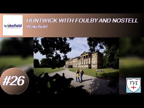 HUNTWICK WITH FOULBY AND NOSTELL: Wakefield Parish #26 of 30 - YouTube