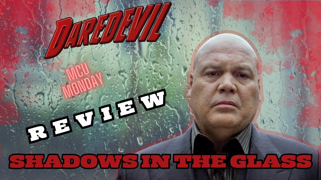 DAREDEVIL: "SHADOWS IN THE GLASS" REVIEW - YouTube