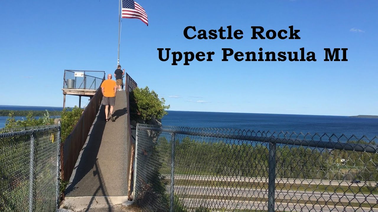 Castle Rock - Upper Peninsula, MI - YouTube