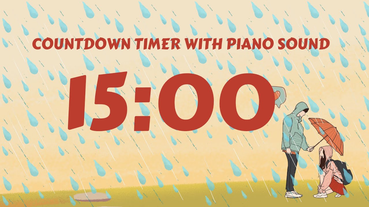 15 Minute Timer with Piano Sound | Rain Theme - YouTube