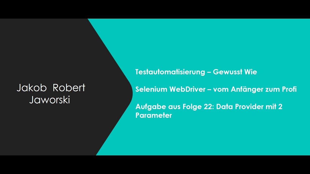 Selenium WebDriver Testautomatisierung Aufgabe Aus Folge 22 Data Selenium WebDriver Testautomatisierung Aufgabe Aus Folge 22 Data