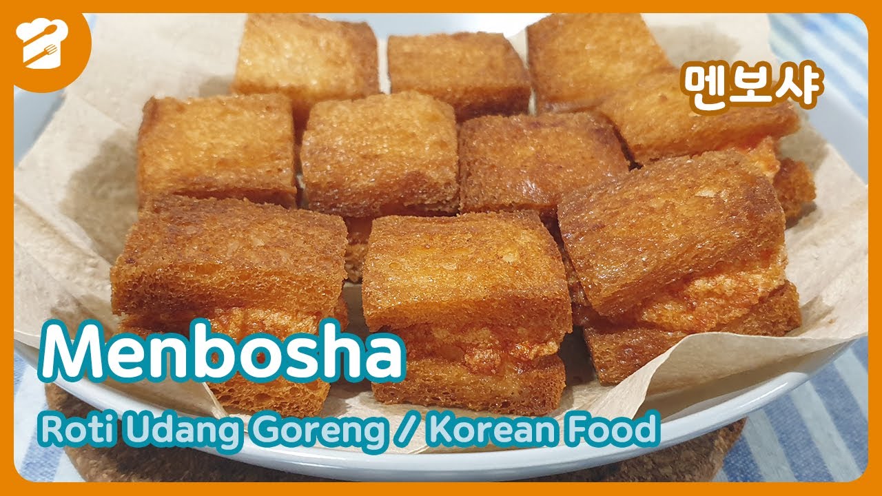 Resep Menbosha (Roti Udang Goreng) / Korean Food - YouTube