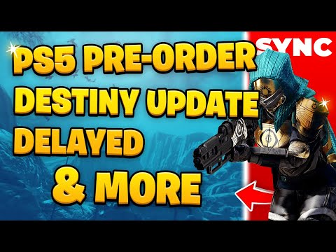 PS5 Pre-Order Update, Destiny Beyond Light Delayed & More (feat. andie)