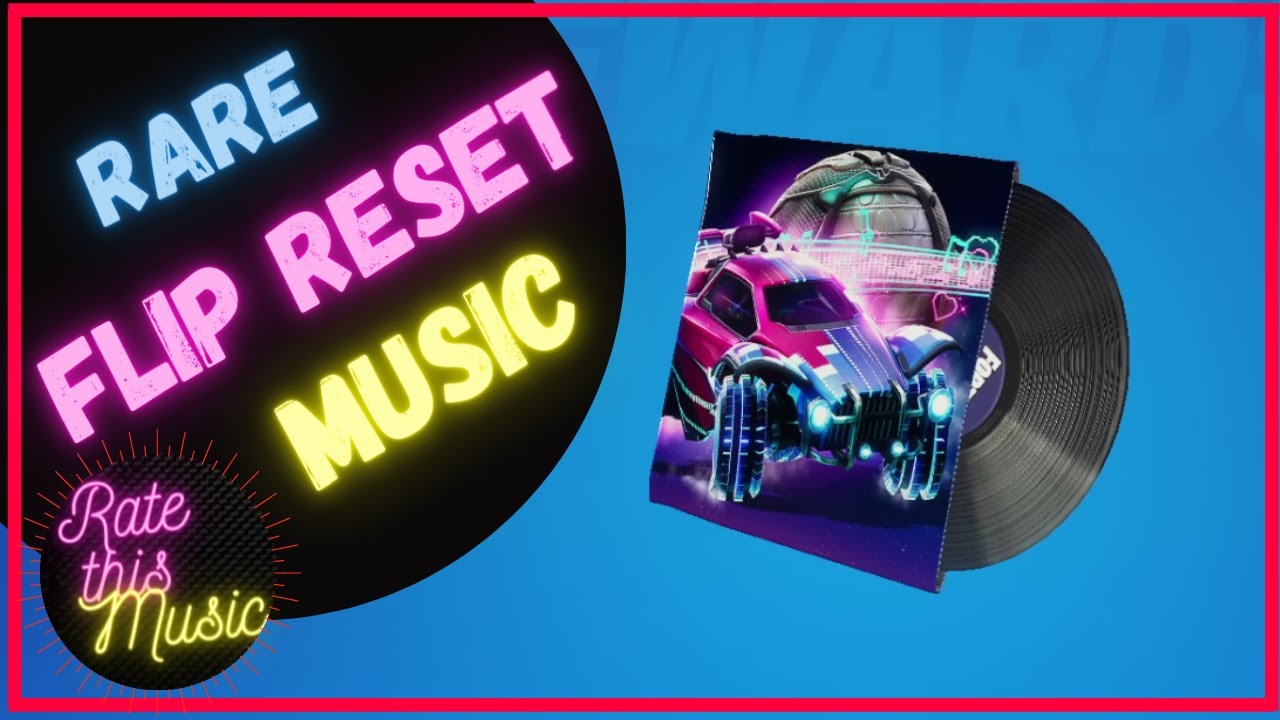 Flip Reset Song [Rare] Music Fortnite - YouTube
