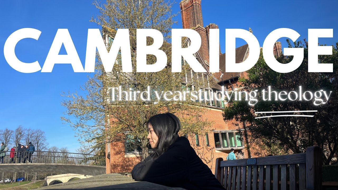 A semester of studying theology at Cambridge University - YouTube