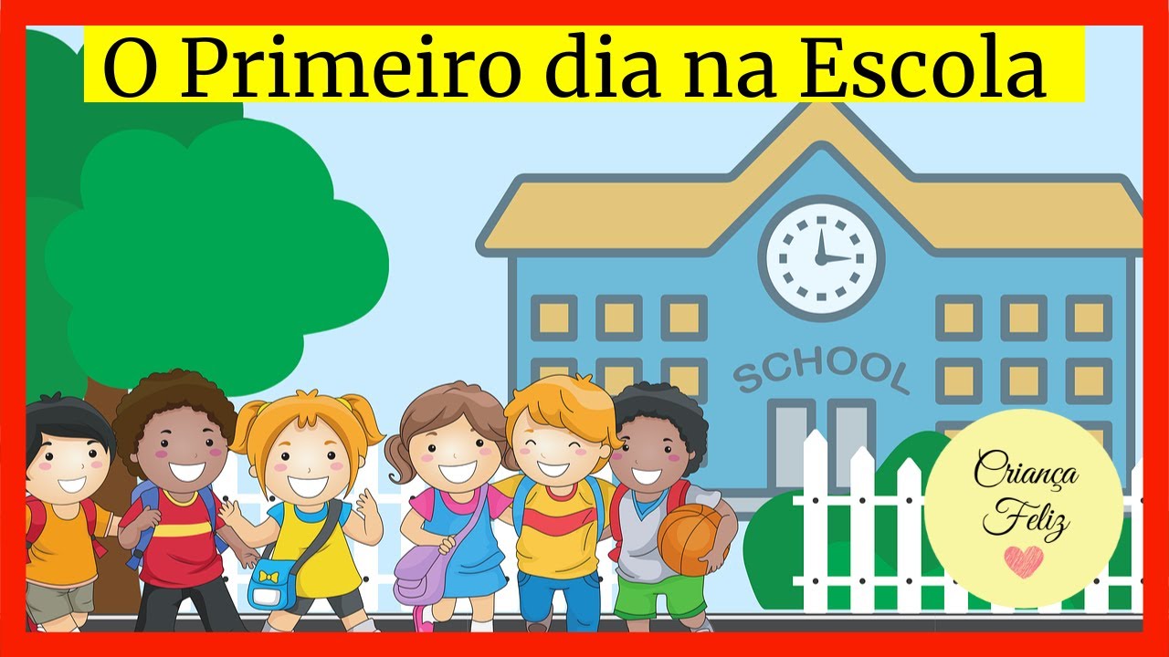 Primeiro Dia Na Escola