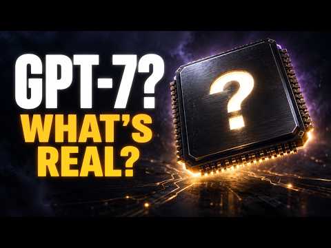 GPT-7 ALREADY? The Model OpenAI Hasn't Released