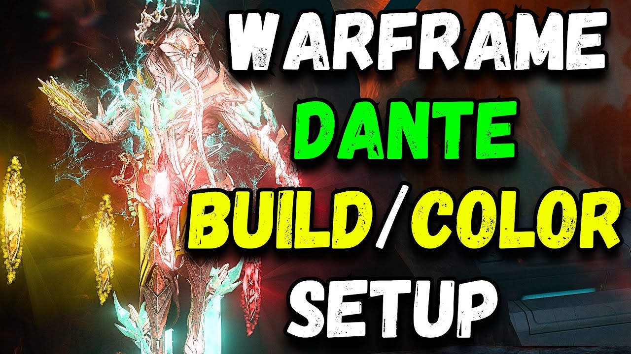 WARFRAME | DANTE BUILD SETUP - YouTube