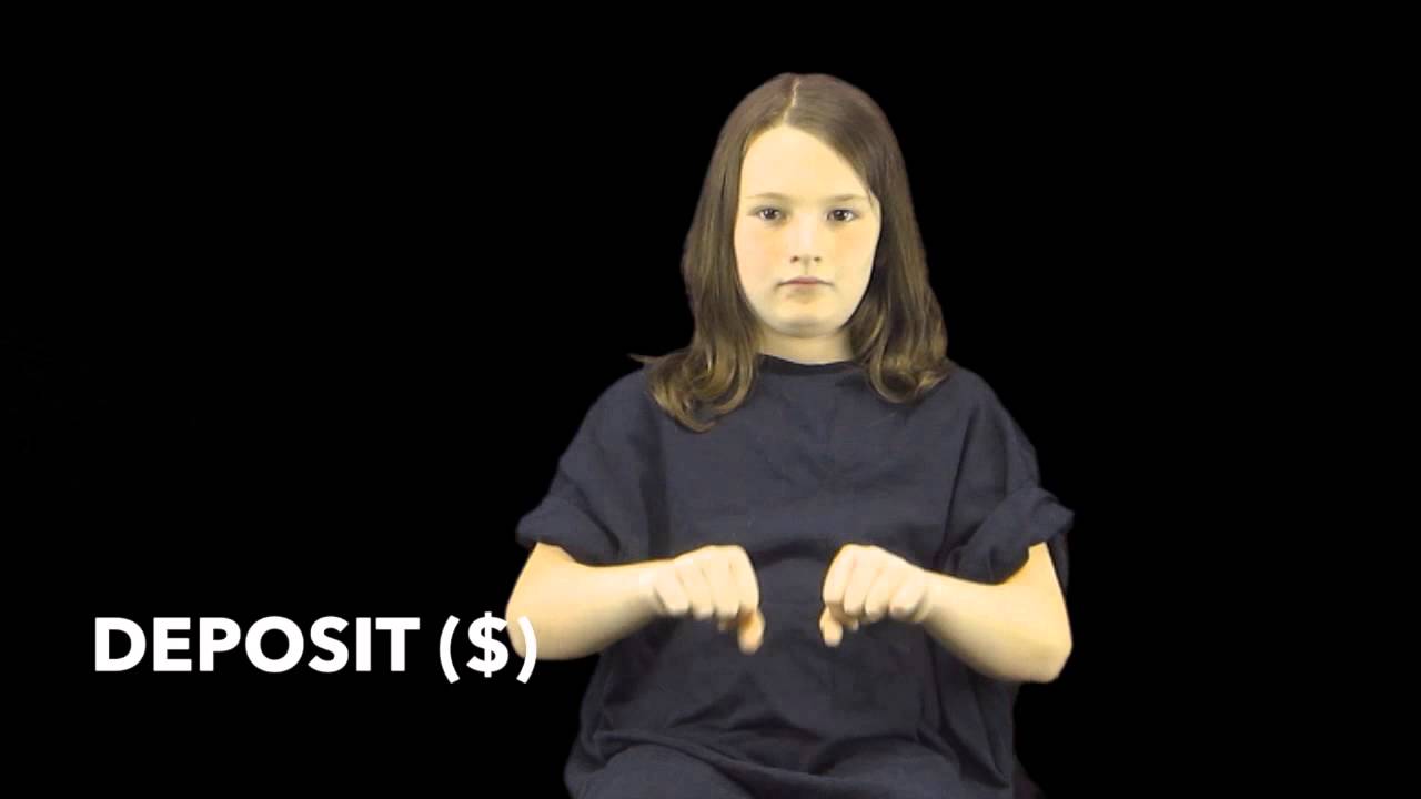 Learn How to Sign the Word Deposit $ - YouTube