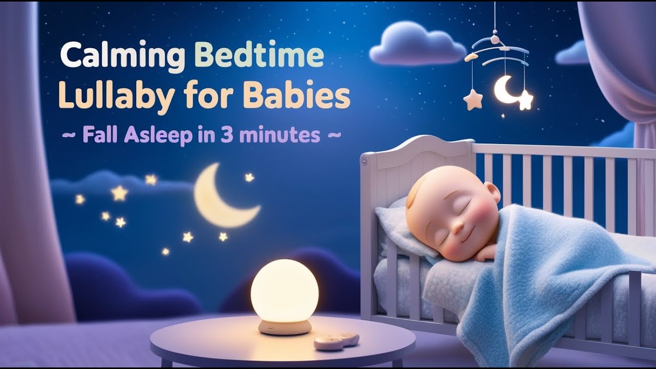 Calming Bedtime Lullaby for Babies - Fall Asleep in 3 Minutes - YouTube