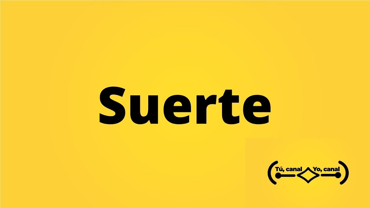 «SUERTE» Definición cuántica - YouTube