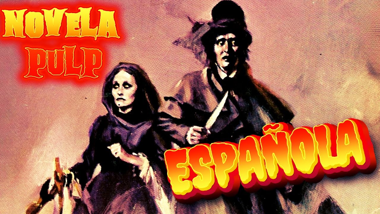 EL MARAVILLOSO MUNDO DE LA NOVELA PULP ESPAÑOLA. BOLSILIBROS Y CURTIS ...