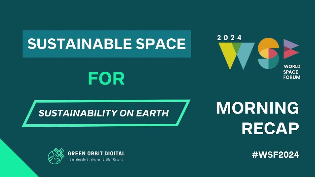 Morning Recap: World Space Forum 2024 – Day 1 - YouTube