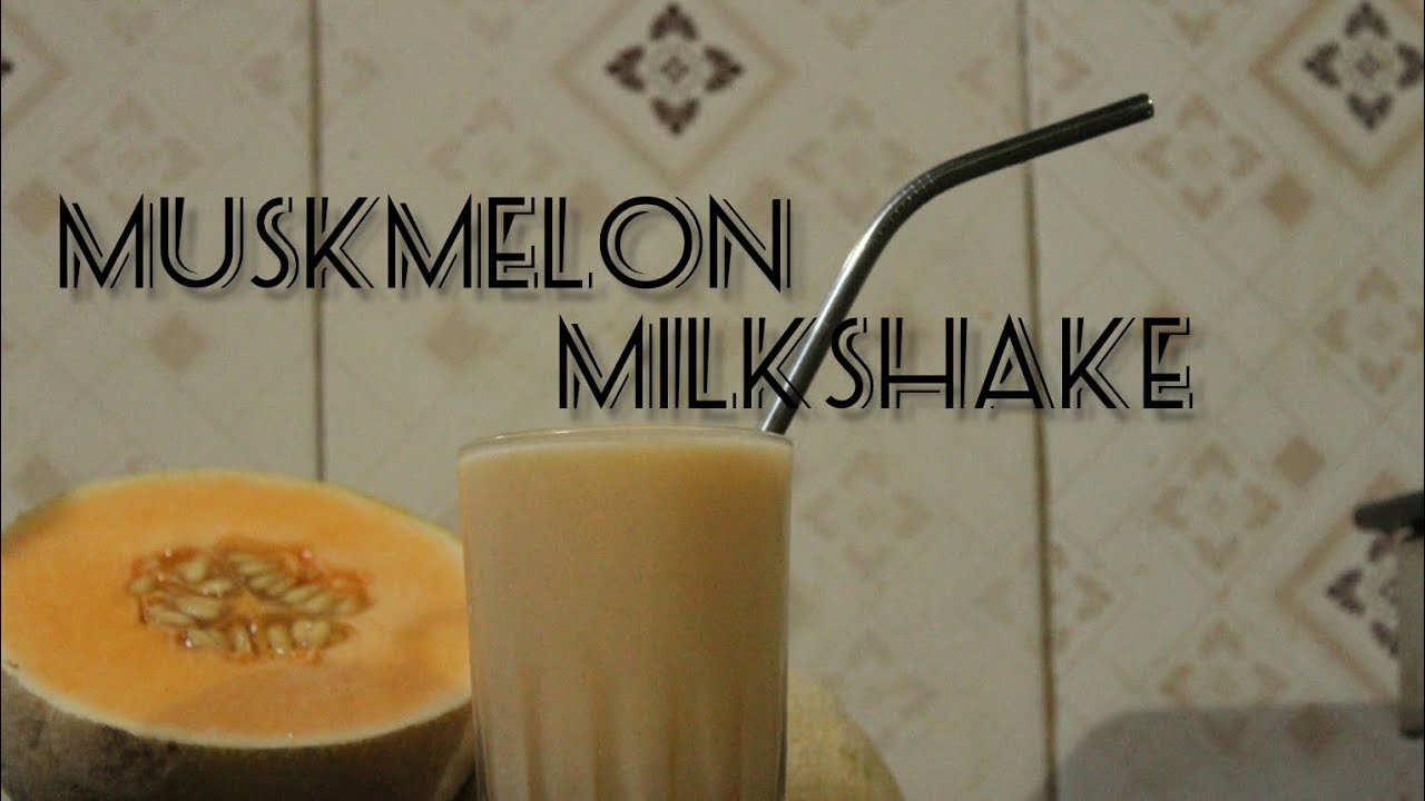 muskmelon milkshake |#milkshake #muskmelon | only 3 ingredients - YouTube