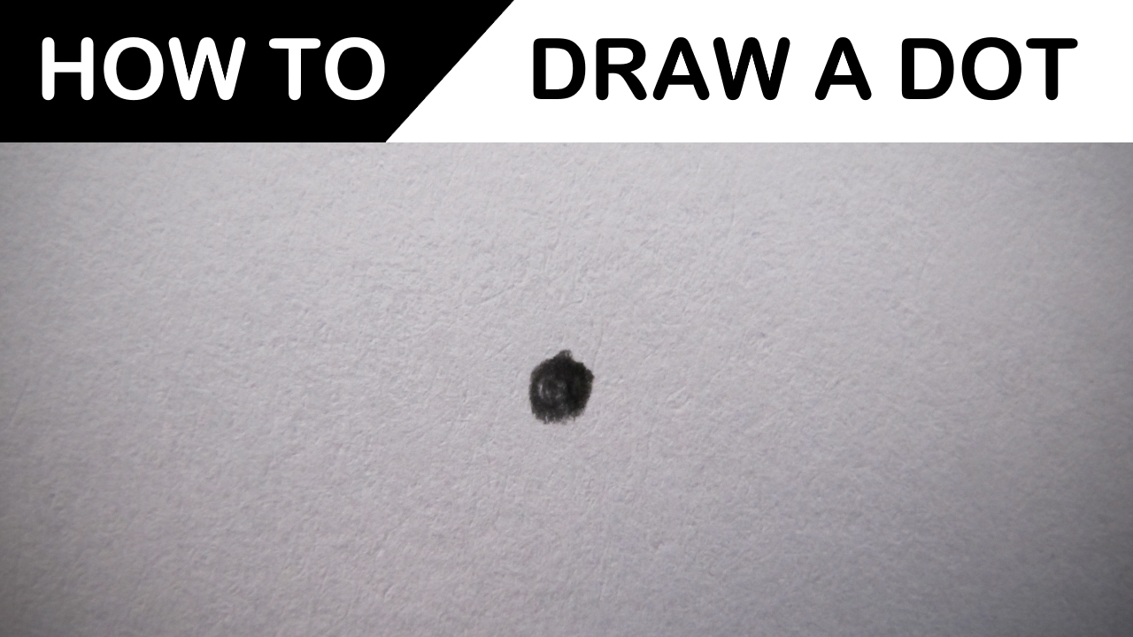 How To Draw A Dot YouTube How To Draw A Dot YouTube