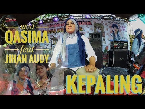 Kepaling - Reni QASIMA ft Jihan Audy - YouTube