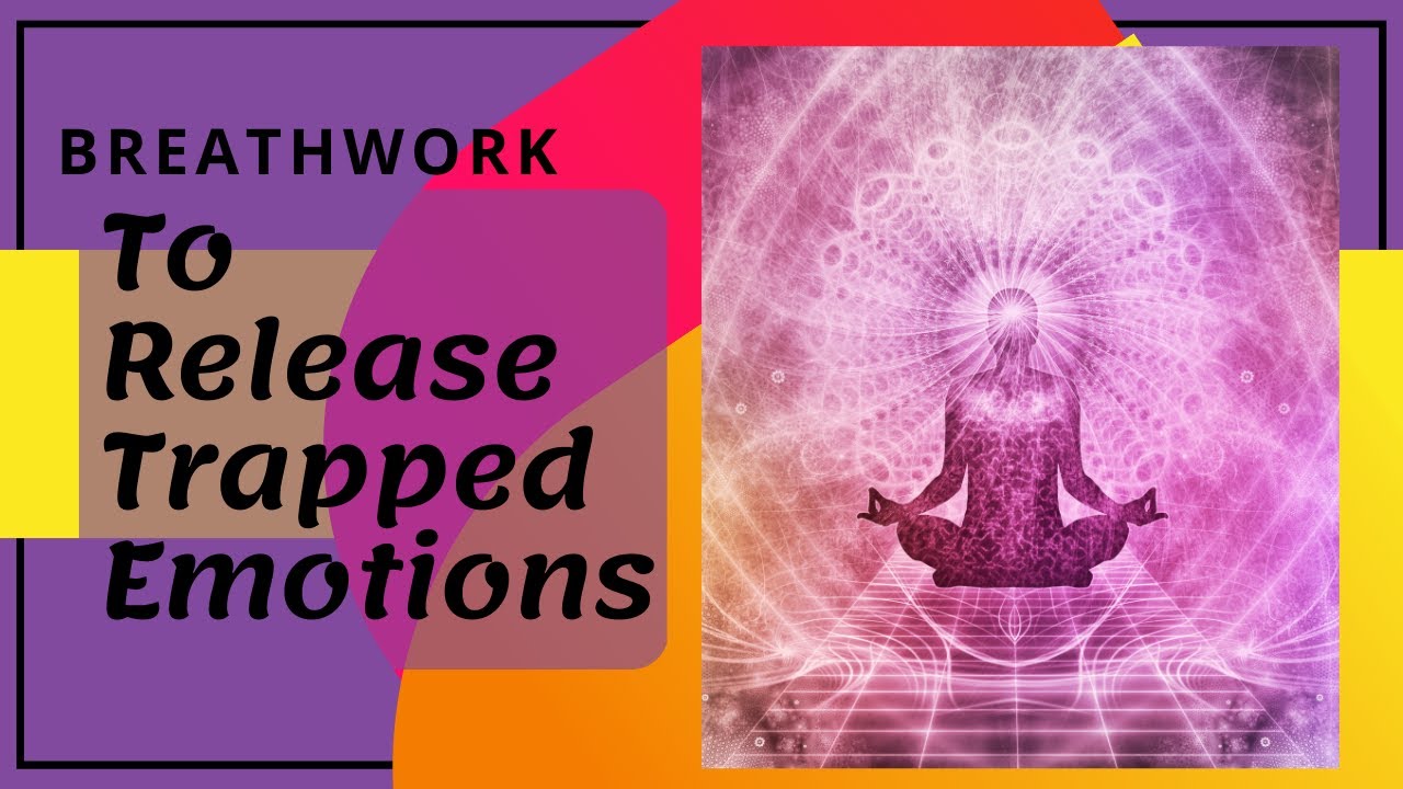 20-Minute Guided Breathwork Meditation for Releasing Stuck Emotion ...