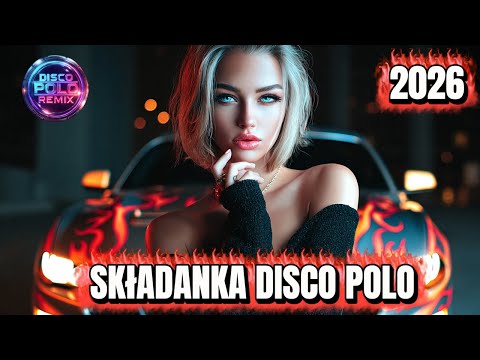 Disco Polo Remix 2026 – Tak energetyczny, że nie usiedzisz!