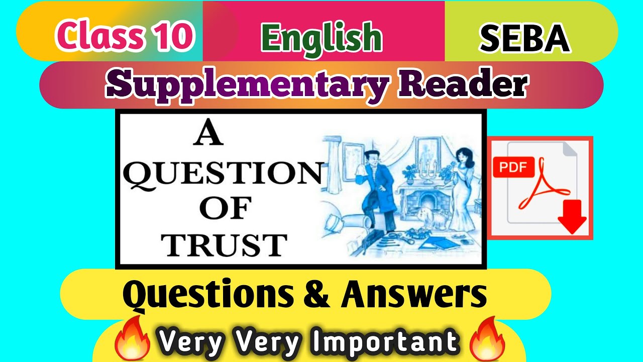 A Question Of Trust || Most Important Questions & Answers | Class X Eng ...