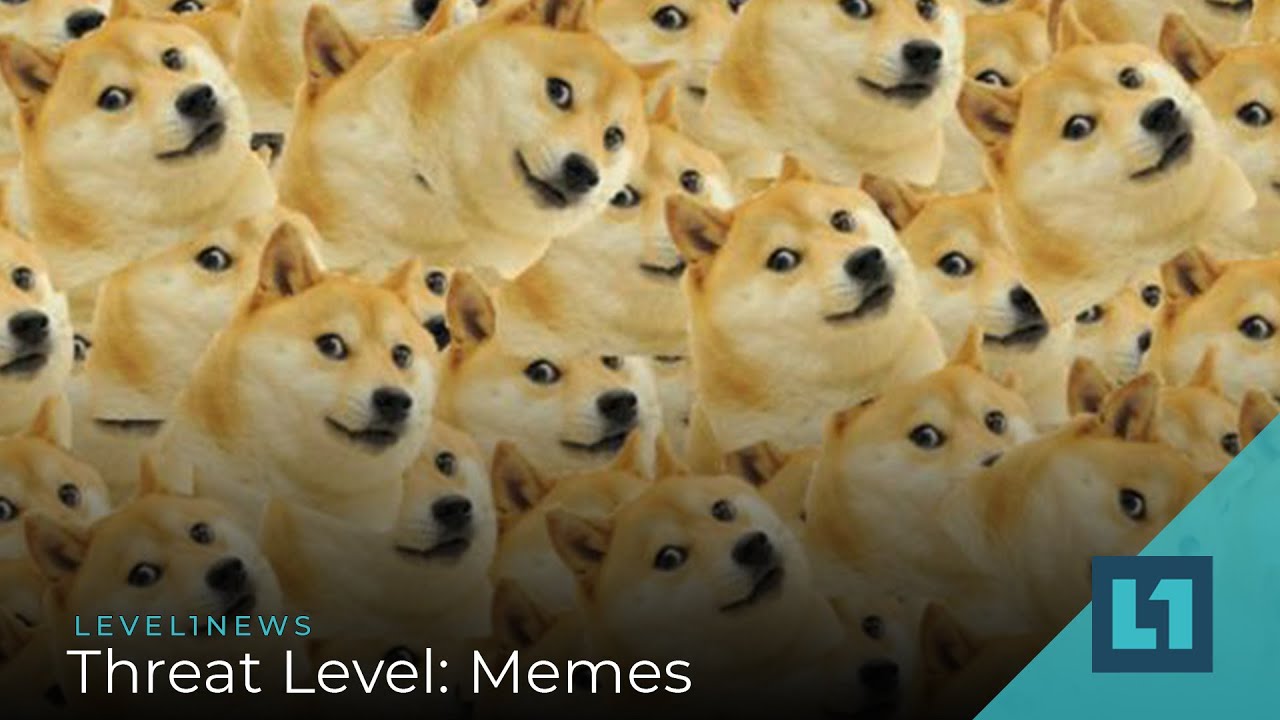 Level1 News January 24 2020: Threat Level: Memes - YouTube