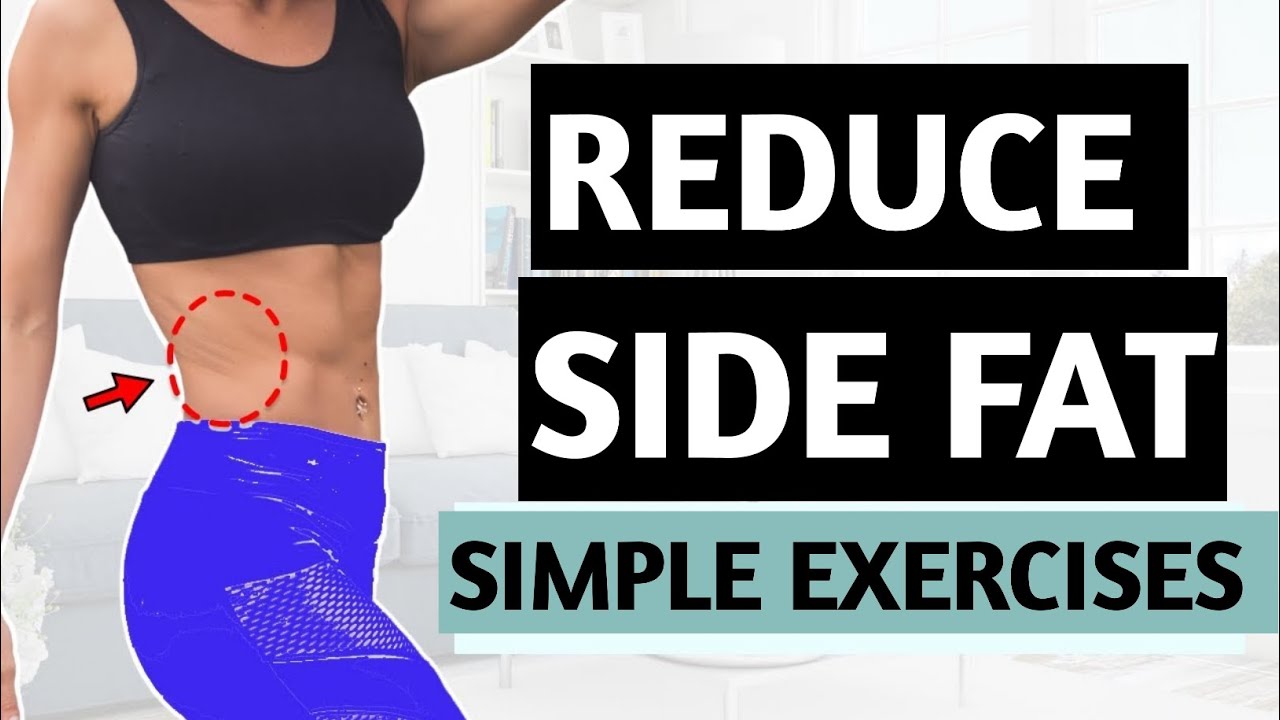 REDUCE SIDE FAT - SIMPLE EXERCISES - YouTube