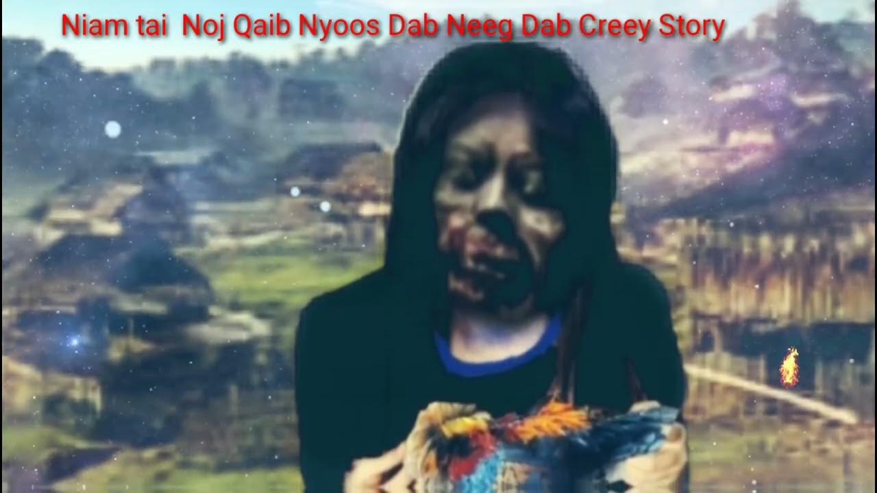 dab neeg niam tai noj qaib nyoos dab neeg tuag creepy story 1/11/2023 - YouTube