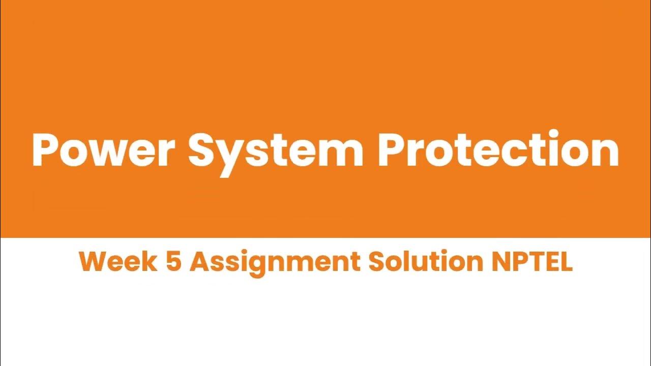 Power System Protection Week 5 Assignment Solution NPTEL - YouTube
