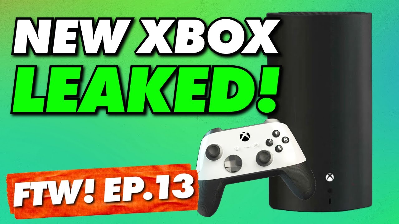 Massive Xbox Leaks Reveal All! — EP. 13 | FTW! VIDEO GAME PODCAST - YouTube