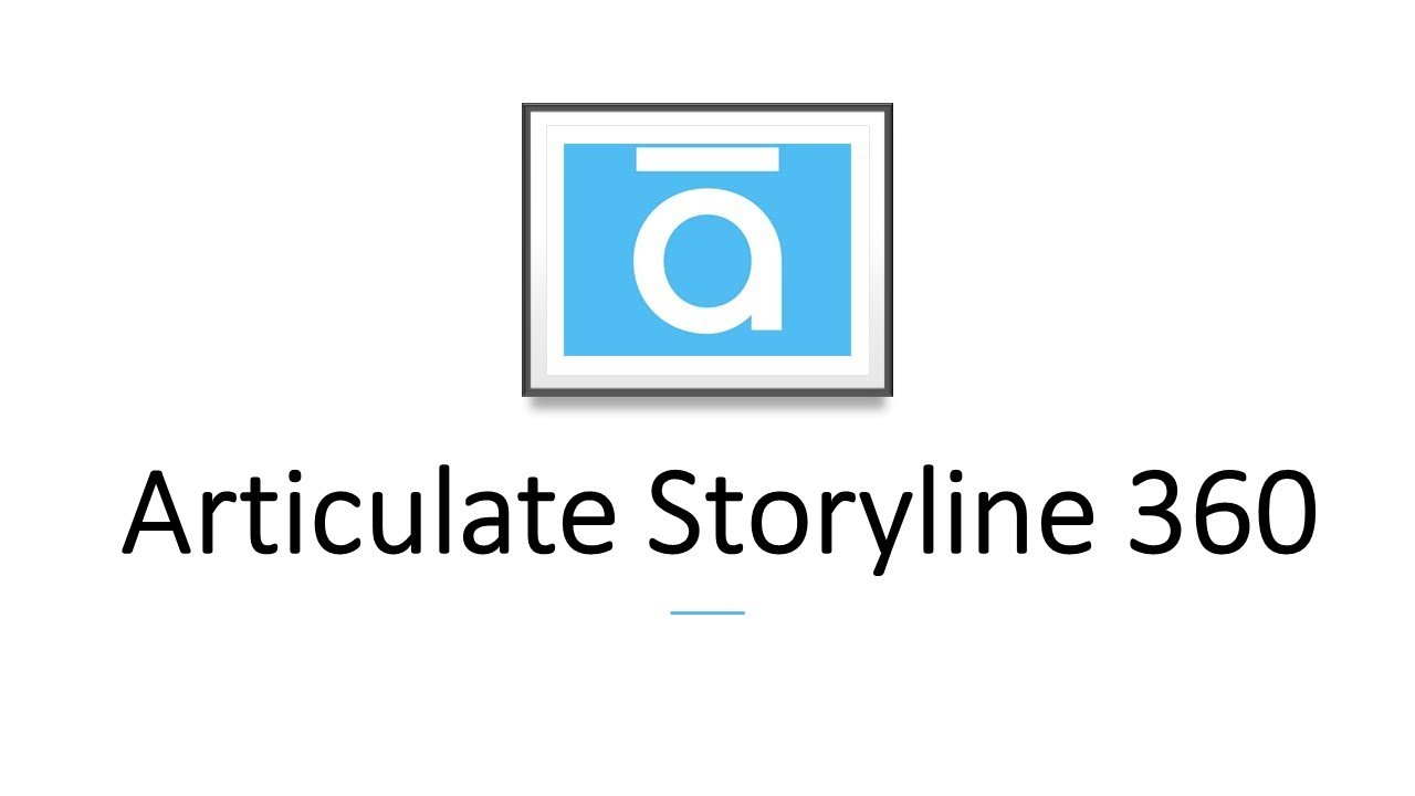 Introduction To Articulate Storyline 360 Youtube