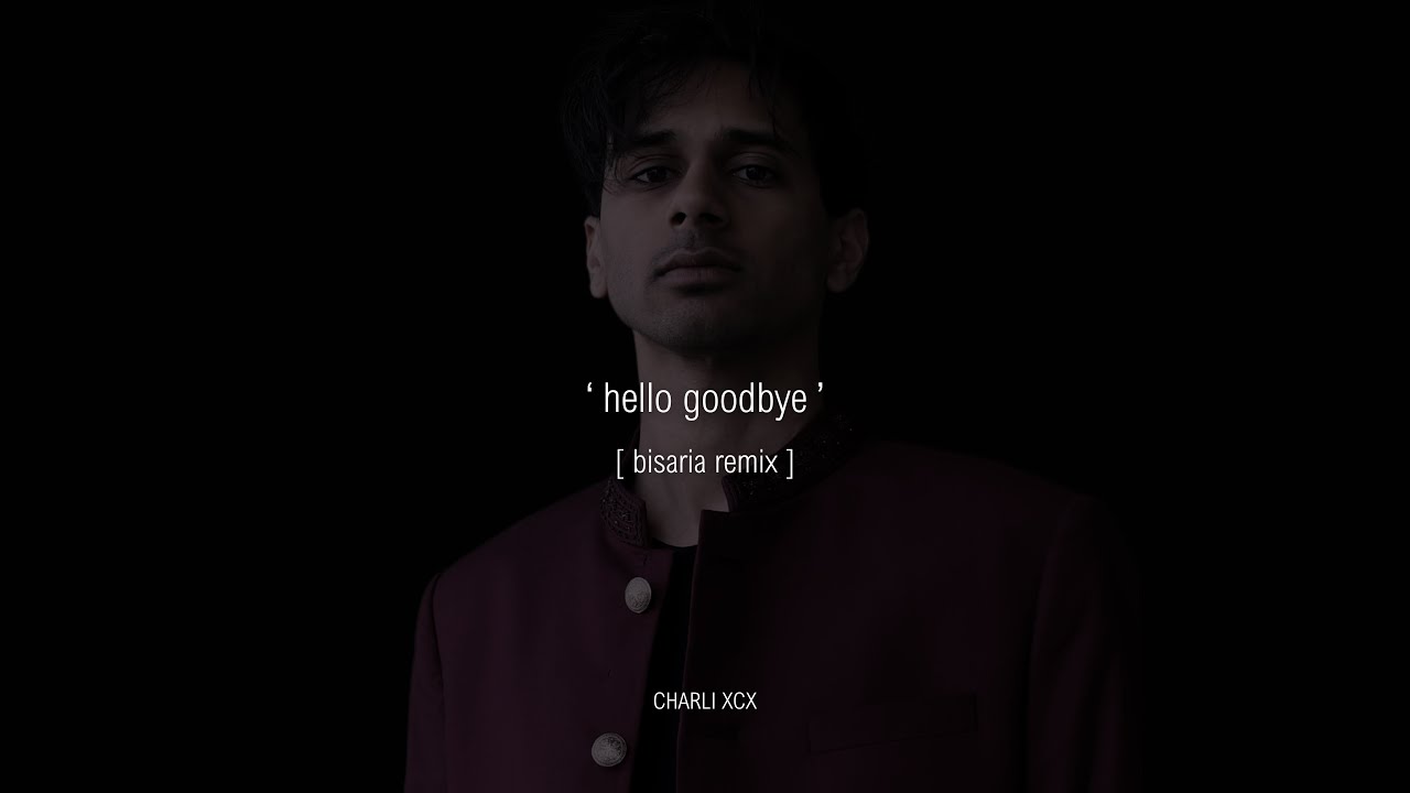 Charli xcx - Hello Goodbye (Bisaria Remix) - YouTube