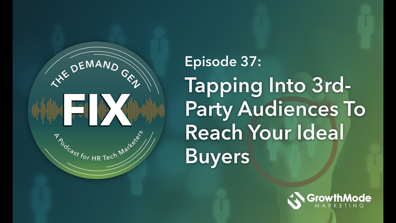Demand Generation: Driving Revenue Growth Through 3rd-Party Audiences ...