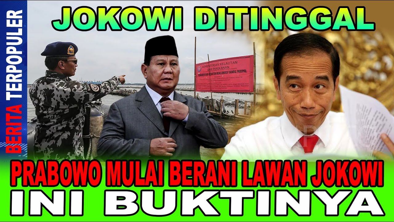 JOKOWI DITINGGAL...!! PRABOWO MULAI BERANI LAWAN JOKOWI, INI BUKTINYA ...