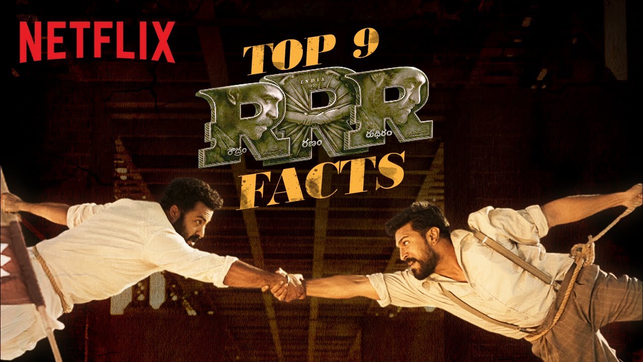 THE 9 MOST MIND BLOWING RRR FACTS | Netflix India - YouTube