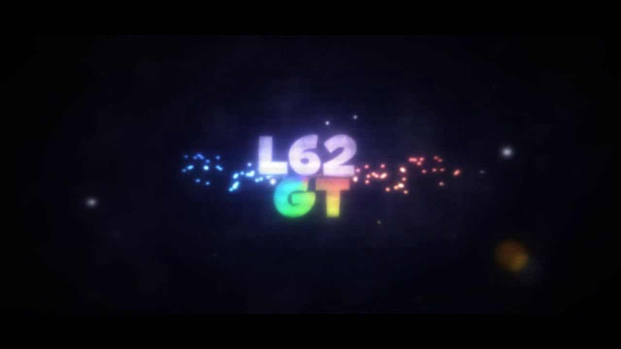 Intro for l62 GT - YouTube