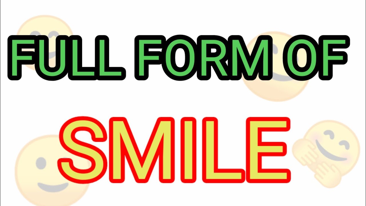 FULL FORM OF SMILE 😊😊 - YouTube