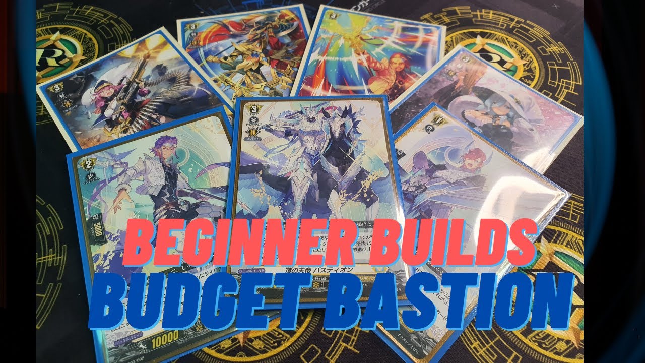 Building Bastion on a Budget ?! | Beginner Build | Cardfight Vanguard ...