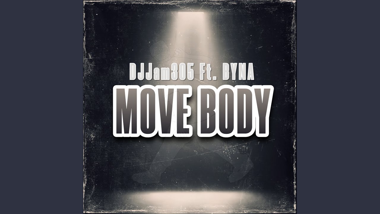 Move Body - YouTube