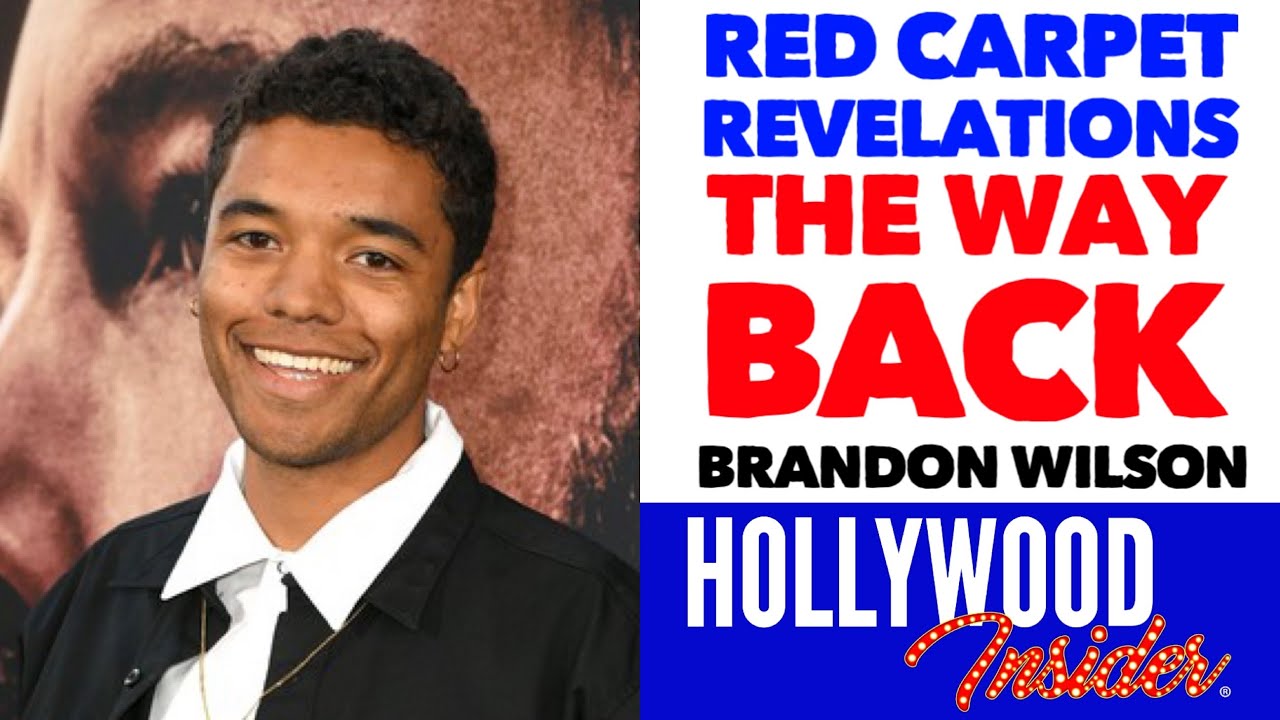 THE WAY BACK Premiere Red Carpet Revelations with Brandon Wilson - YouTube