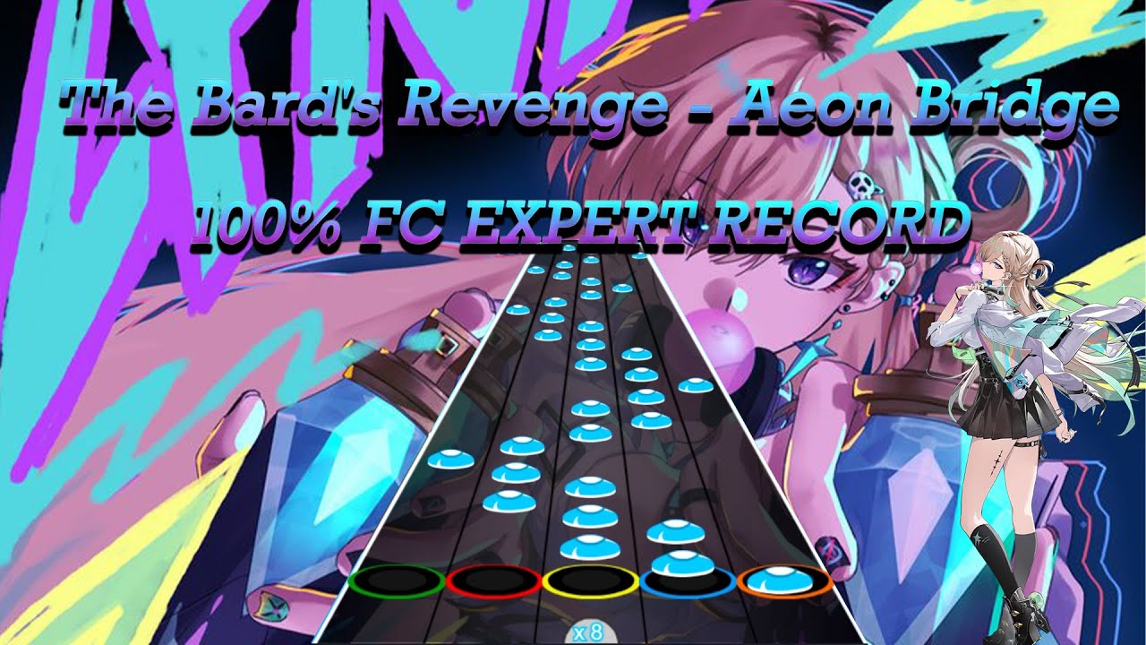 The Bard's Revenge - Aeon Bridge 100% FC EXPERT RECORD!!! 115432 - YouTube