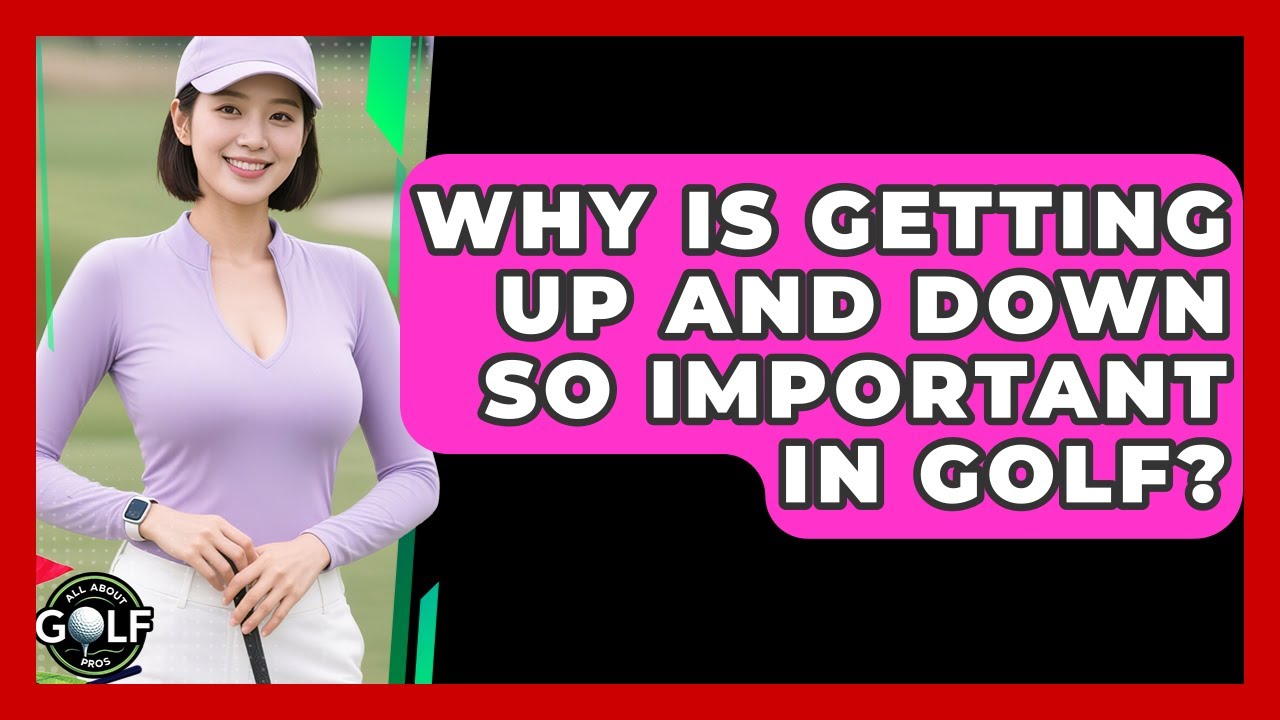 Why Is Getting Up And Down So Important In Golf? - All About Golf Pros ...