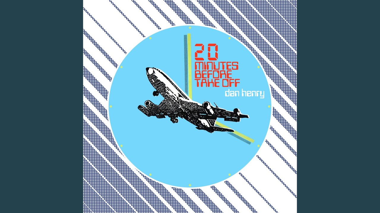 20 Minutes Before Take Off A) Where Are You B) Before Take Off C) After ...