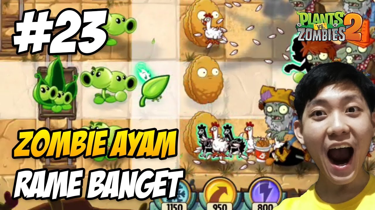 ZOMBIE AYAM MENYERBU JADI KAEFCE! - Plants vs Zombies 2 Indonesia ...