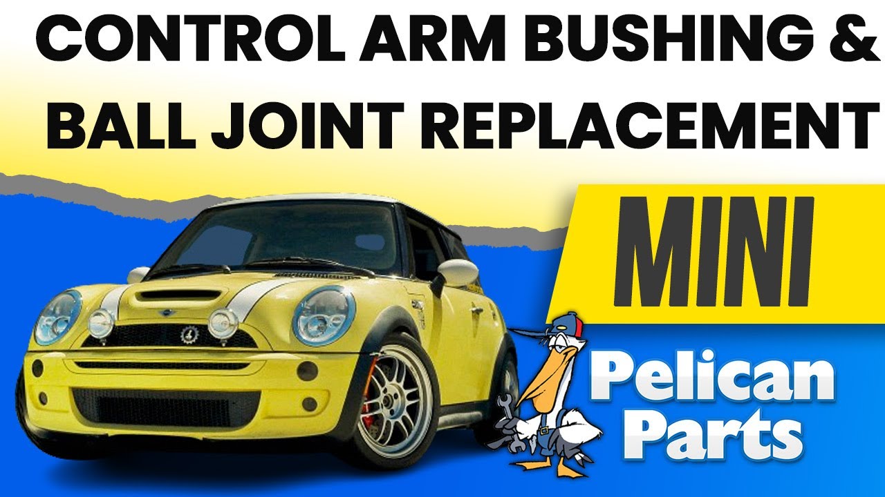 MINI Cooper R50 - R53 Control Arm Bushing and Ball Joint Replacement ...