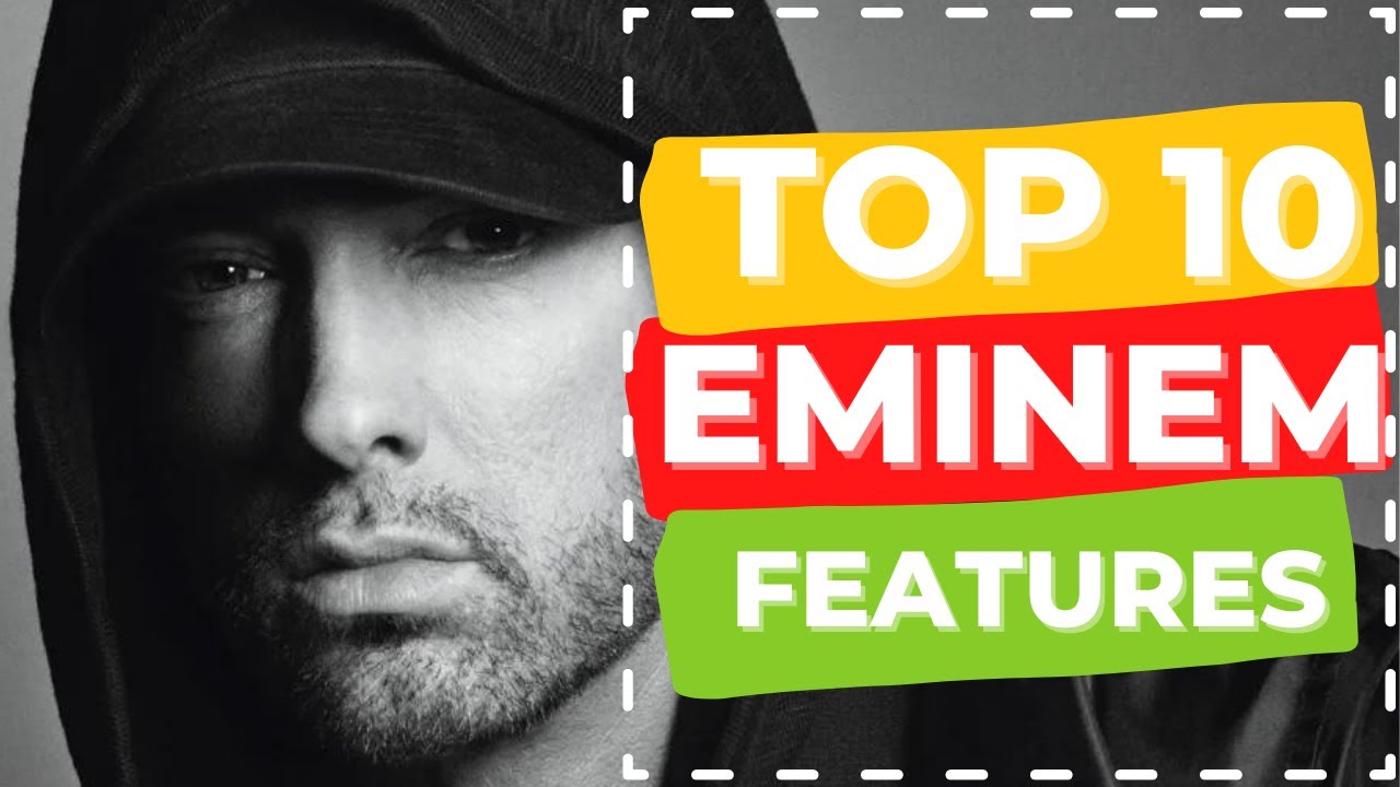 OUR TOP 10 FAVOURITE EMINEM FEATURES - YouTube