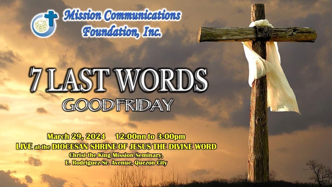 The 7 Last Words at The Diocesan Shrine of Jesus - Good Friday, March ...