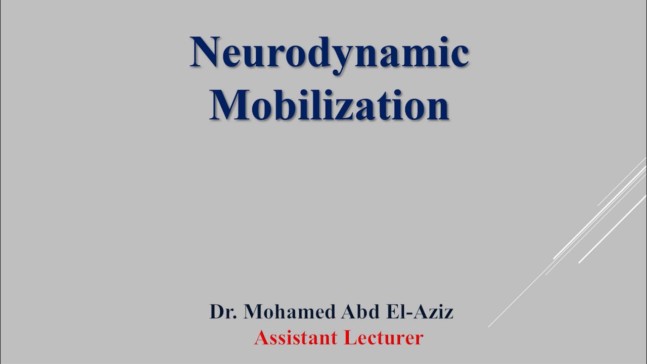 Neurodynamic Mobilization - YouTube