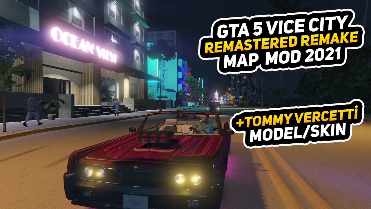 Gta 5 Vice City Map Remastered Remake Mod 2021+Tommy Vercetti Model ...