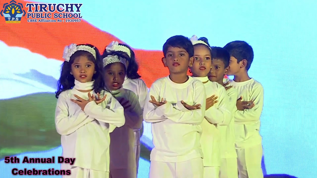 TIRUCHY PUBLIC SCHOOL - 5TH ANNUAL DAY CELEBRATION - ENATHU INDIA ...