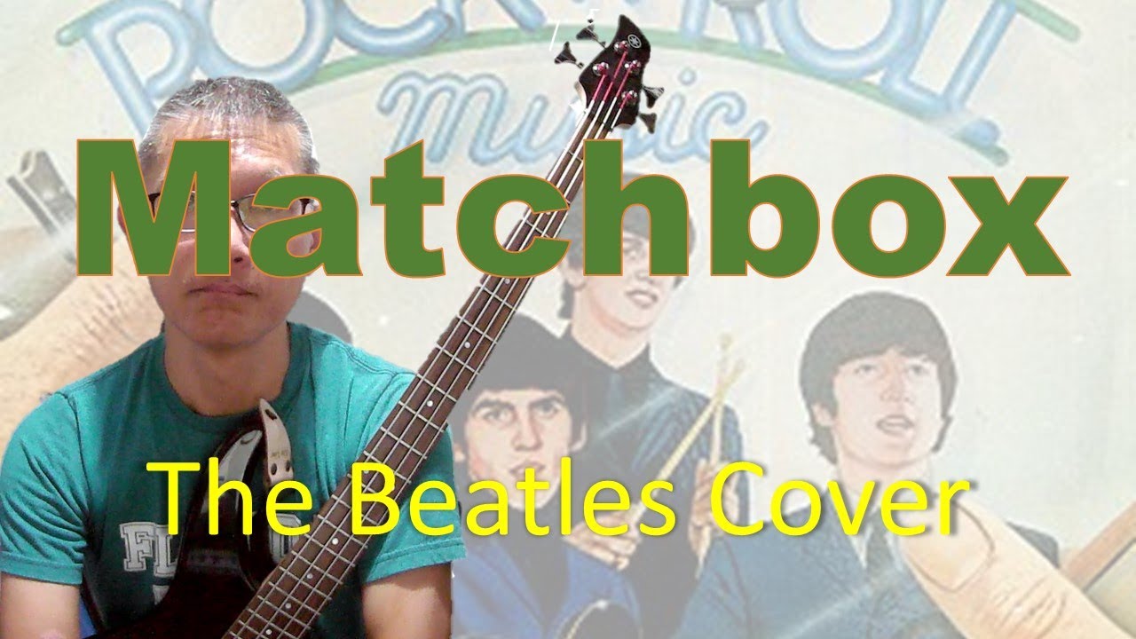 Bassを弾いてみた - The Beatles / Matchbox - YouTube