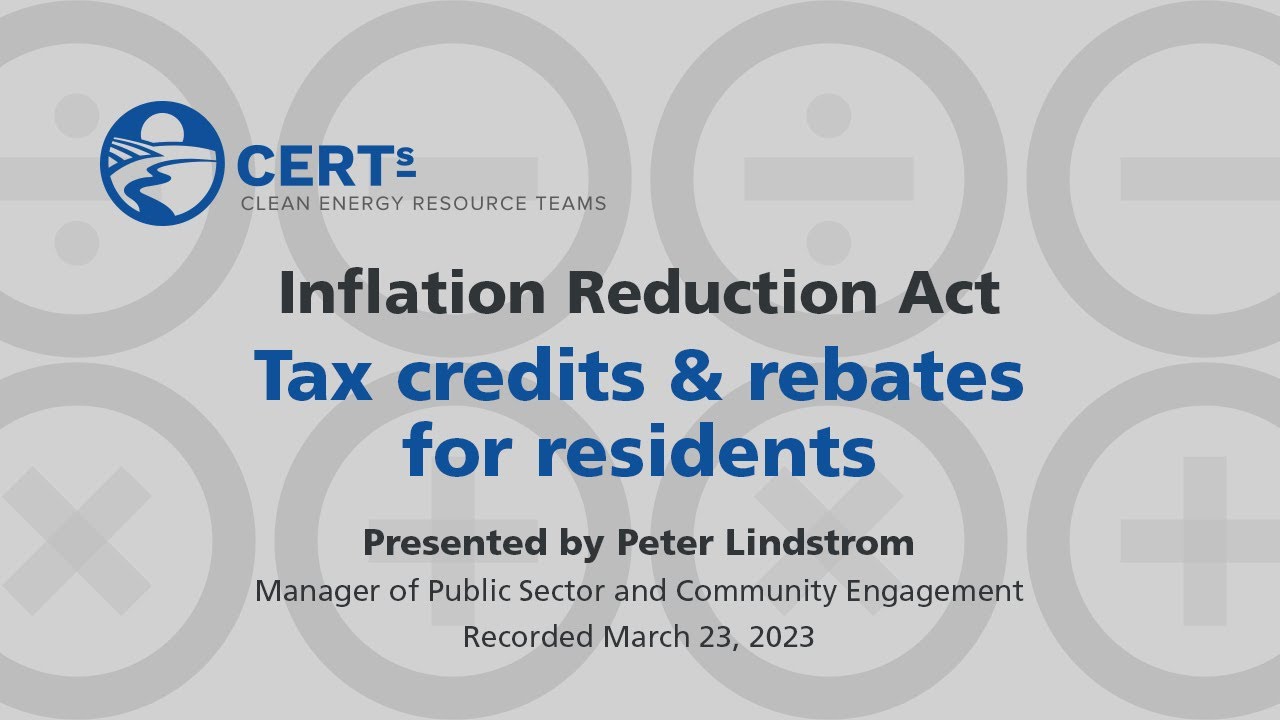 Tax Credits & Rebates for Residents | Inflation Reduction Act - YouTube
